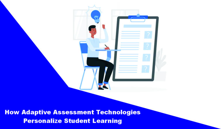 Adaptive Assessment Technologies For Learning Insights
